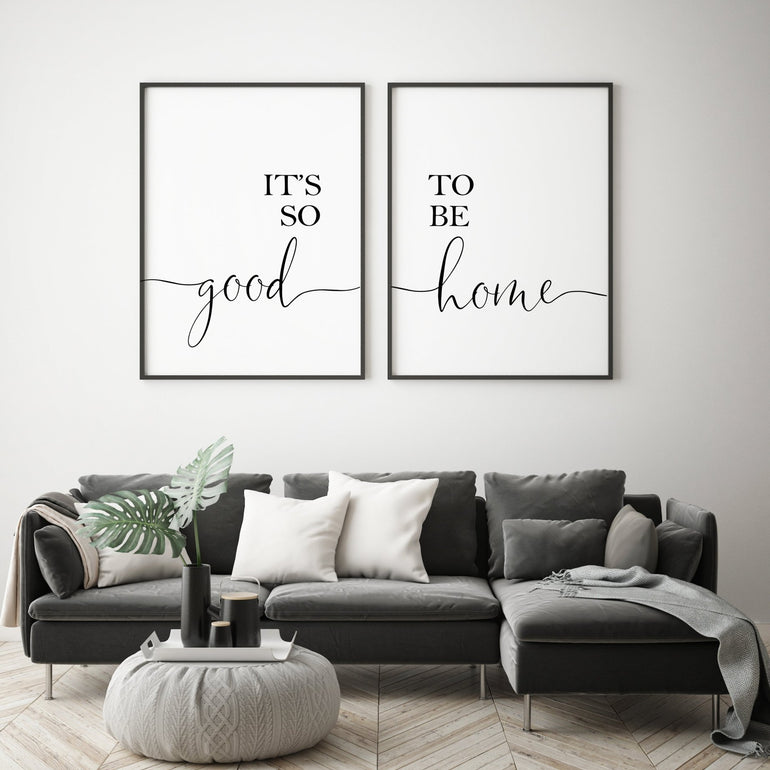 It's So Good To Be Home Poster Set – D'Luxe Prints