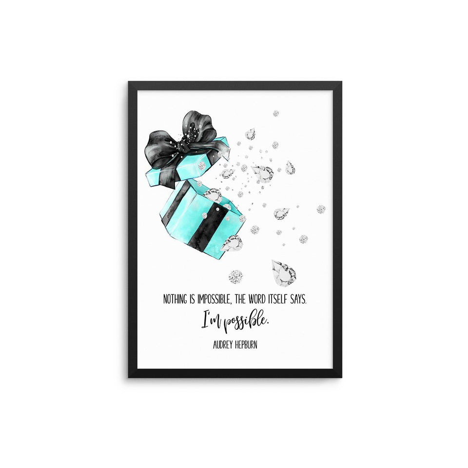 Nothing Is Impossible – D'Luxe Prints